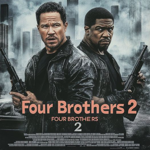 FOUR BROTHERS 2 Teaser (2025) With Mark Wahlberg & Tyrese Gibson - W2WMovie